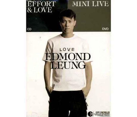 EFFORT & LOVE CD + MINI LIVE DVD > 梁漢文／EDMOND LEUNG > 佳佳唱片行