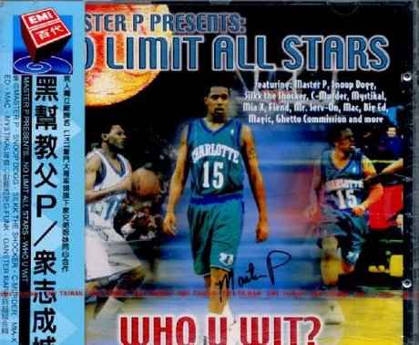 眾志成城／PRESENTS NO LIMIT ALL STARS WHO U WIT > 黑幫教父P／MASTER P > 佳佳唱片行