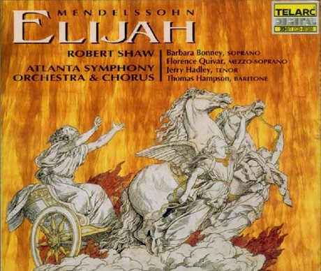 MENDELSSOHN - ELIJAH > ROBERT SHAW, ATLANTA SYMPHONY ORCHESTRA & CHORUS ...