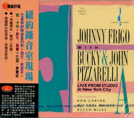 LIVE FROM STUDIO A／LIVE FROM STUDIO A IN NYC > JOHNNY FRIGO, BUCKY ...