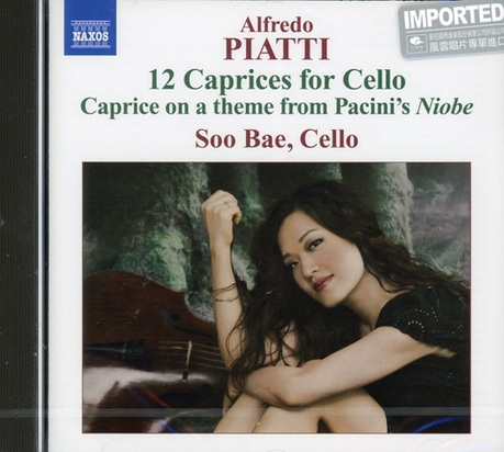 Alfredo Piatti : 12 Caprices for Cello > Bae, Soo > 佳佳唱片行