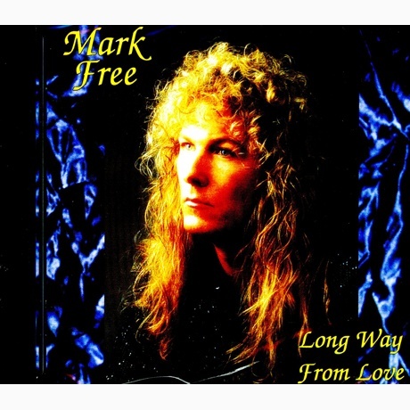 LONG WAY FROM LOVE > MARK FREE > 佳佳唱片行