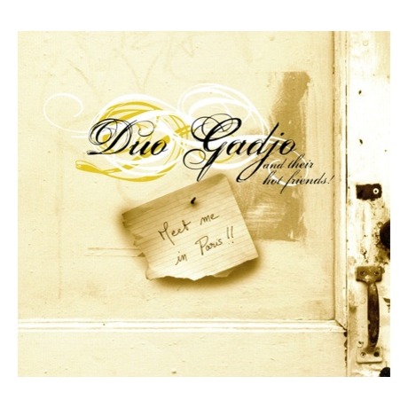 MEET ME IN PARIS > DUO GADJO AND THEIR HOT FRIENDS > 佳佳唱片行