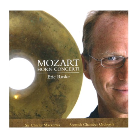 MOZART : HORN CONCERTI／ERIC RUSKE, SCOTTISH CHAMBEER ORCHESTRA, SIR ...