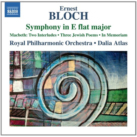 Ernest Bloch : Symphony in E flat major > ATLAS, DALIA > 佳佳唱片行