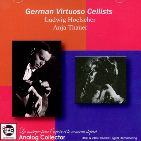 GERMAN VIRTUOSO CELLISTS／LUDWIG HOELSCHER, ANJA THAUER > LUDWIG ...