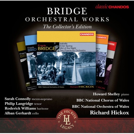 BRIDGE : ORCHESTRAL WORKS (THE COLLECTOR'S EDITION)／BBC NATIONAL ORCHESTRA OF WALES, RICHARD ...