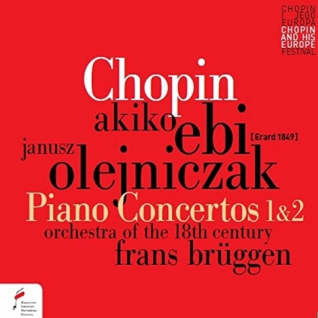 兩大鋼琴名家演出蕭邦第一號與第二號鋼琴協奏曲／CHOPIN : PIANO CONCERTOS 1&2／AKIKO EBI, JANUSZ ...