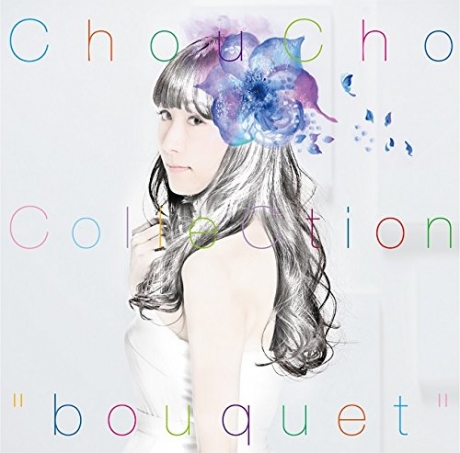 ChouCho ColleCtion“bouquet” (通常盤) > ChouCho > 佳佳唱片行