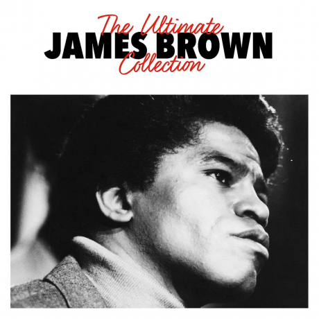 靈魂樂之父 - 跨世傳奇經典雙碟典藏盤／The Ultimate Collection (2CD) > 詹姆斯布朗／JAMES BROWN ...