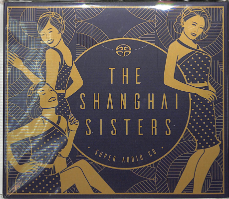 SUPER AUDIO CD (SACD) > THE SHANGHAI SISTERS > 佳佳唱片行