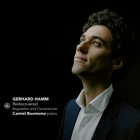 Gerhard Hamm, Karel Hamm : Rediscovered, Bagatellen and Clavierstucke ...