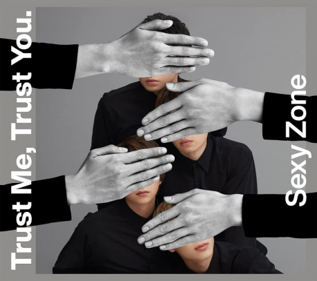 Trust Me, Trust You. 初回限定盤B (CD+DVD) > Sexy Zone > 佳佳唱片行