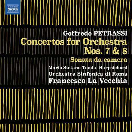 Goffredo Petrassi : Concertos for Orchestra Nos. 7 & 8 > VECCHIA ...