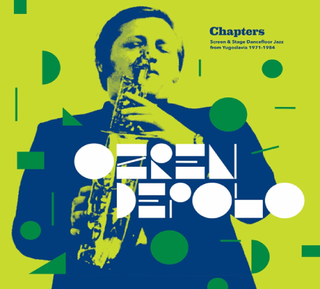 Chapters (Screen & Stage Dancefloor Jazz From Yugoslavia 1971-1984) (LP ...