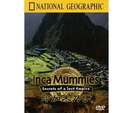 印加木乃伊 全區 DVD／INCA MUMMIES SECRETS OF A LOST EMPIRE 全區 > 美國國家地理學會 ...